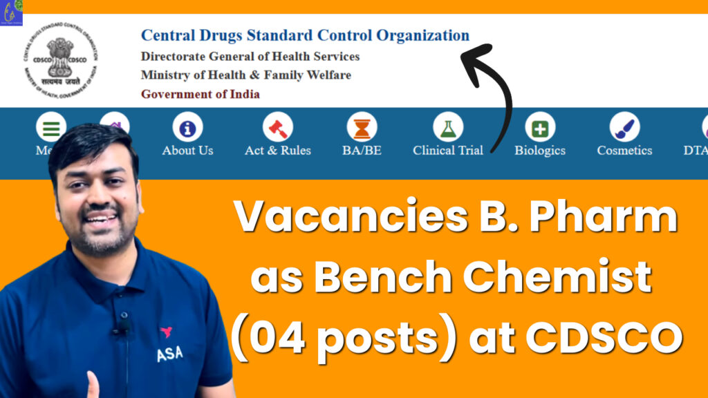 Vacancies B. Pharm as Bench Chemist (04 posts) at CDSCO - Pharma Affinity